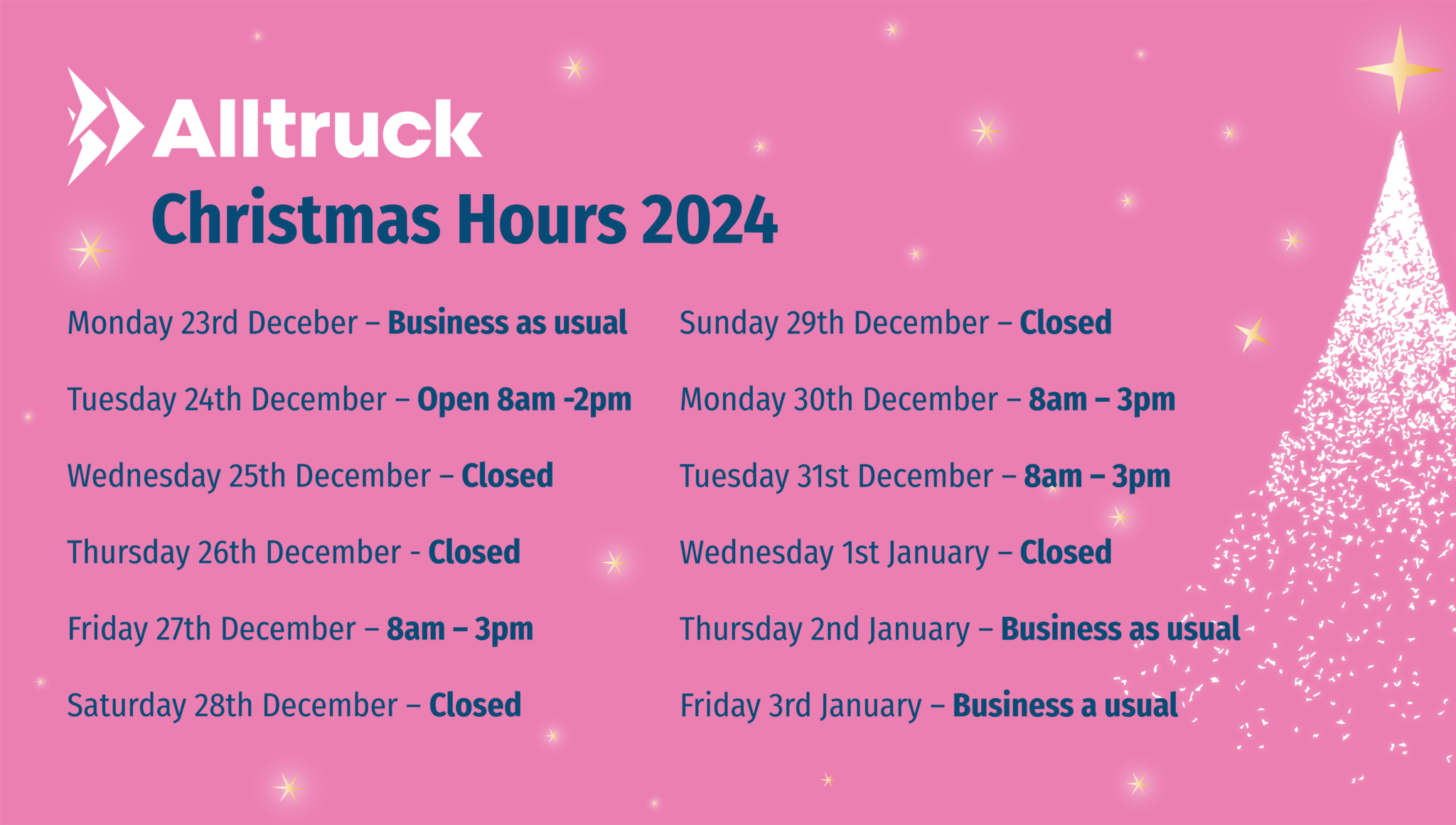 Christmas Opening Hours 2024 / 2025 - Alltruck