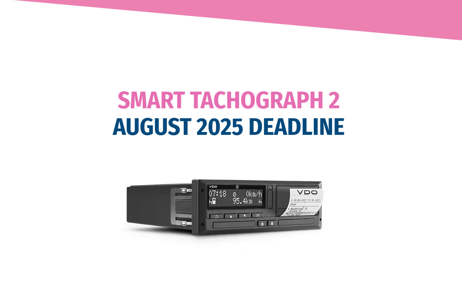 Smart Tachograph 2: What the August 2025 Deadline Means for Fleet ...